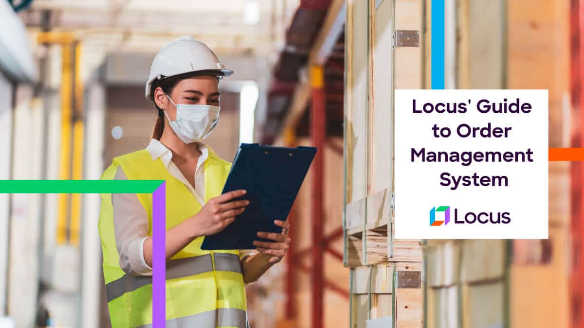 Order Management System: Guide to Optimal Last-Mile OMS