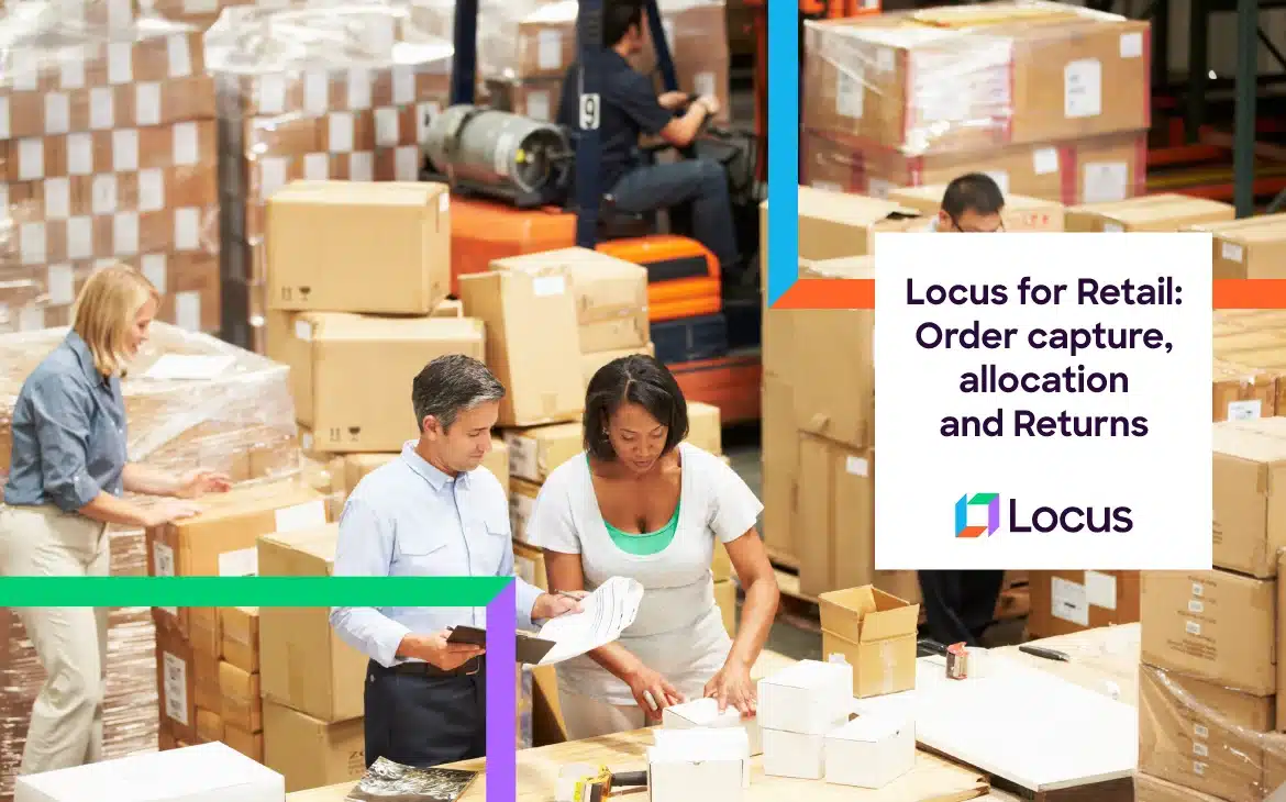 Locus for Retail: Upgraded OMS for Smoother Orders